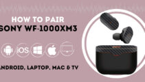 How To Pair Sony WF-1000XM4 (iPhone, Android, PC & Mac)